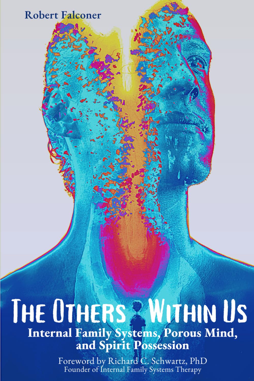 Amazon | The Others Within Us: Internal Family Systems, Porous Mind ...