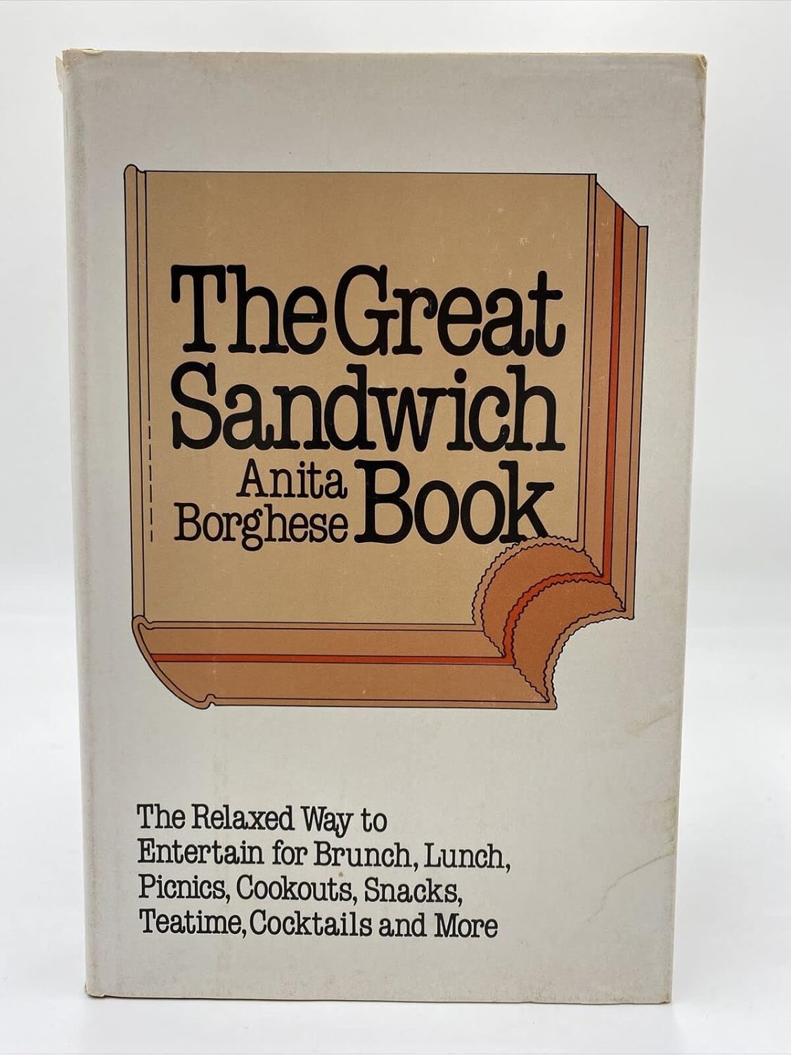 The great sandwich book: The relaxed way to entertain for brunch, lunch ...