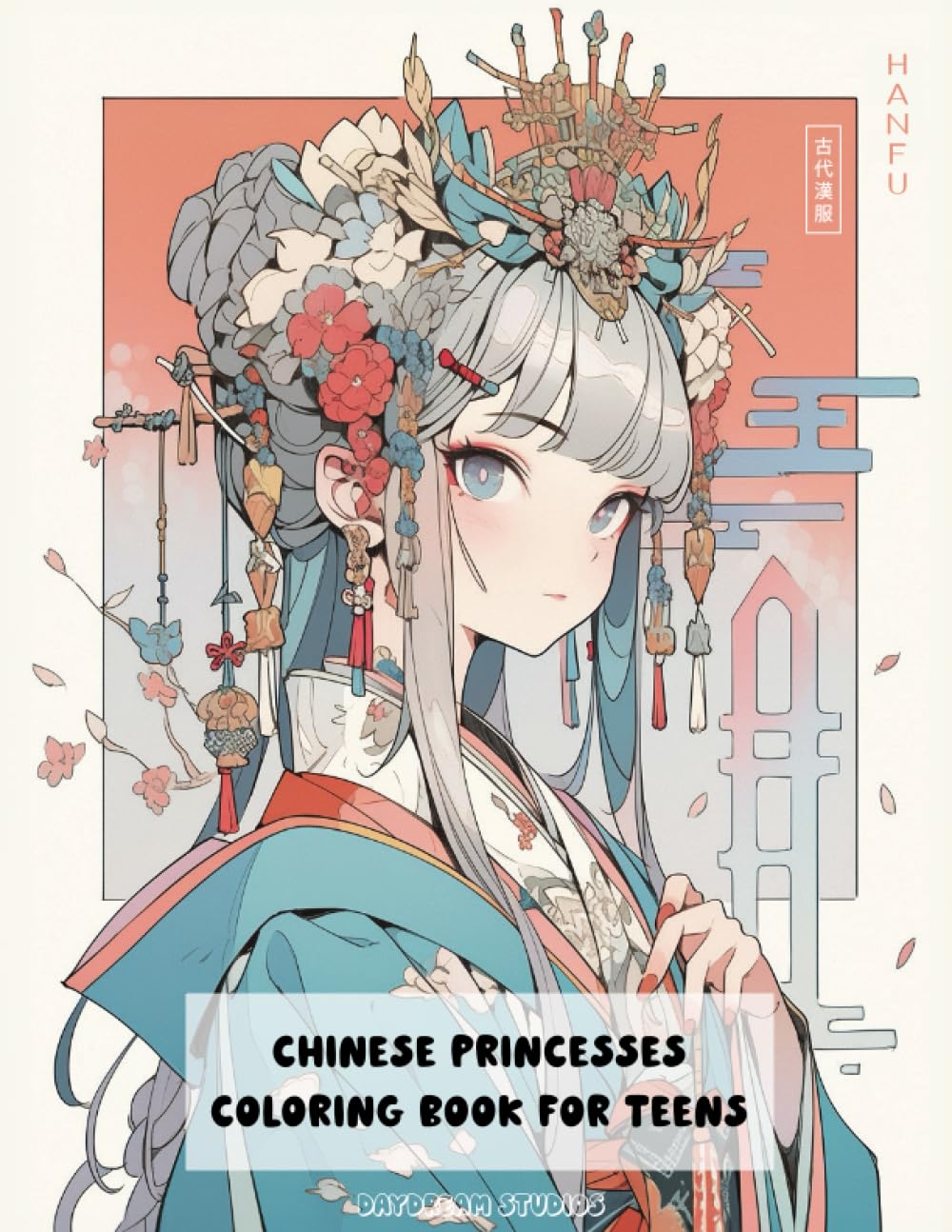 Amazon.com: Chinese Princess Coloring Book for Teens: Beautiful Chinese ...