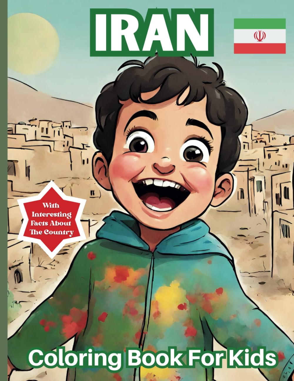 Iran Coloring Book For Kids: With Interesting Facts: Publishing, Grant ...