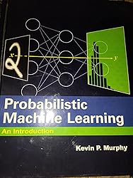 Buy Probabilistic Machine Learning: Advanced Topics (Adaptive Computation and Machine Learning ...