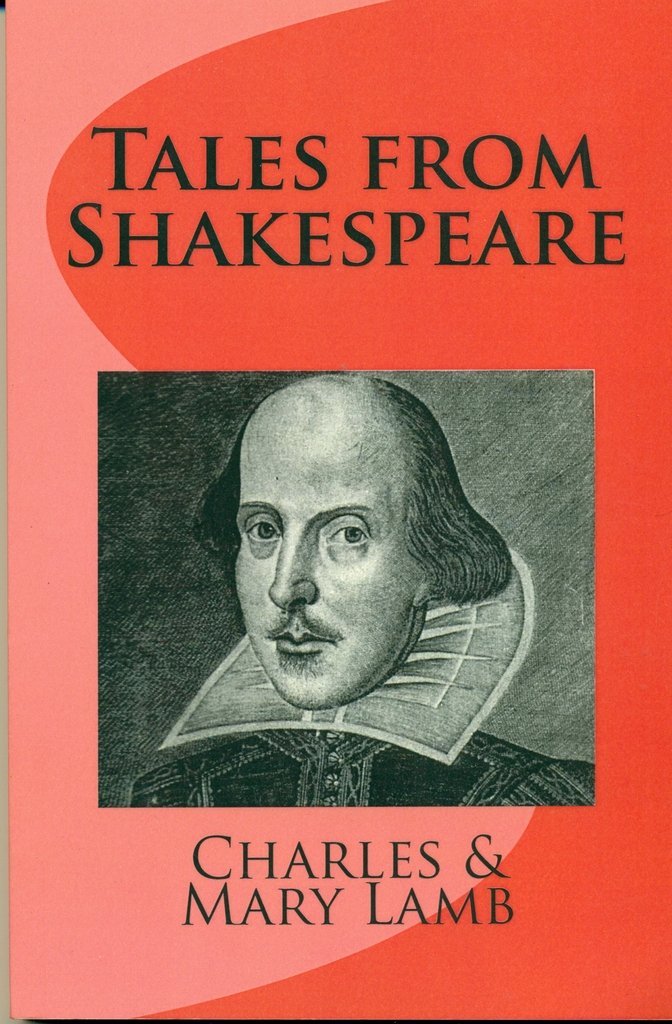 Tales from Shakespeare : Lamb, Charles, Lamb, Mary, Wilson, Hannah ...