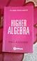 Higher Algebra