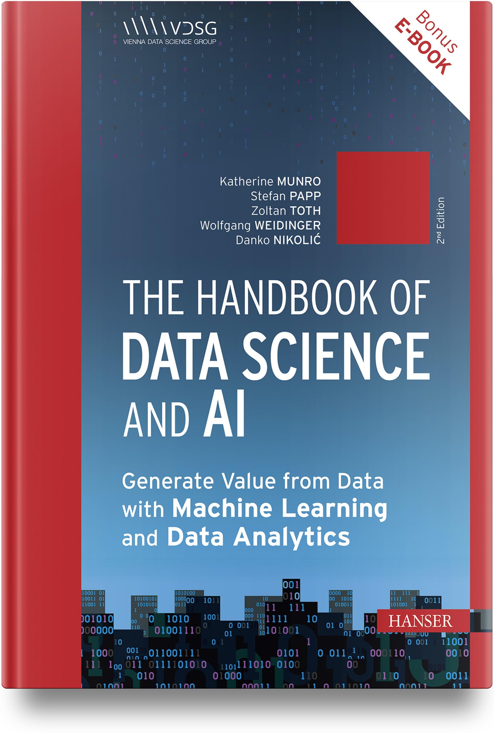 The Handbook of Data Science and AI: Generate Value from Data with ...