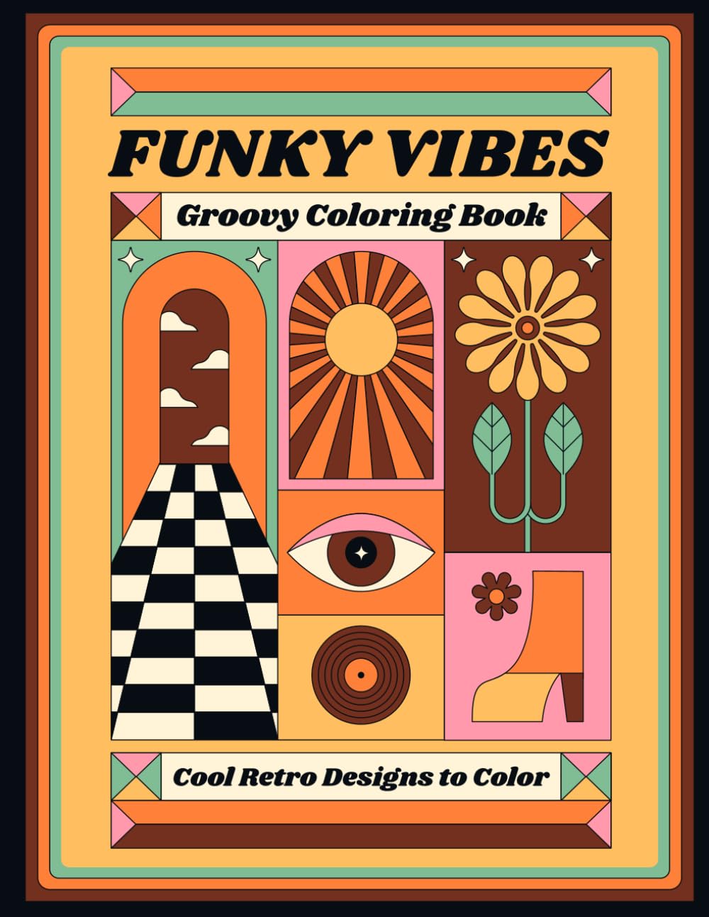 Buy Funky Vibes Groovy Coloring Book Retro Cool Designs to Color ...