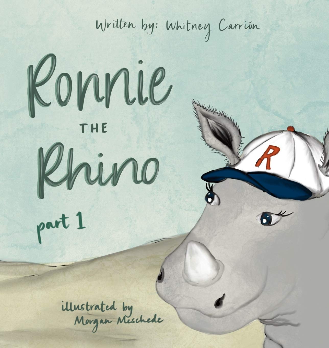 Amazon.com: Ronnie the Rhino: 9781736327791: Carrión, Whitney, Larsen ...