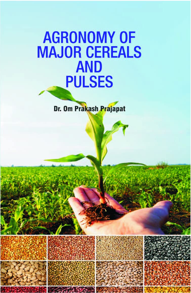 Agronomy of Major Cereals and Pulses : Amazon.in: Books