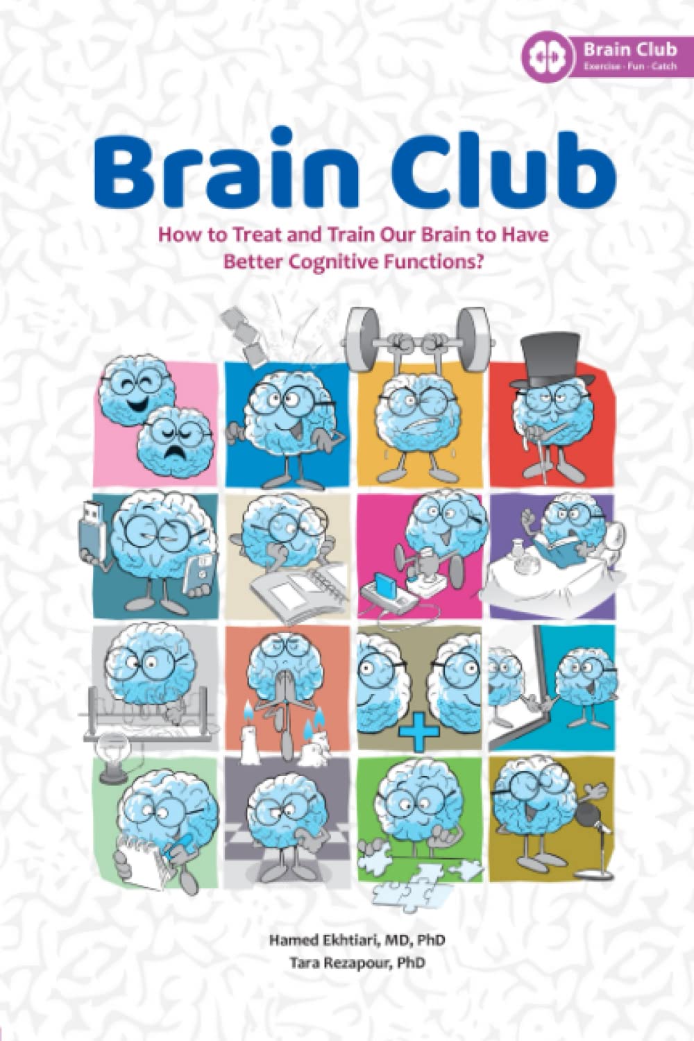 Amazon | Brain Club: How to Treat and Train Our Brain to Enhance ...