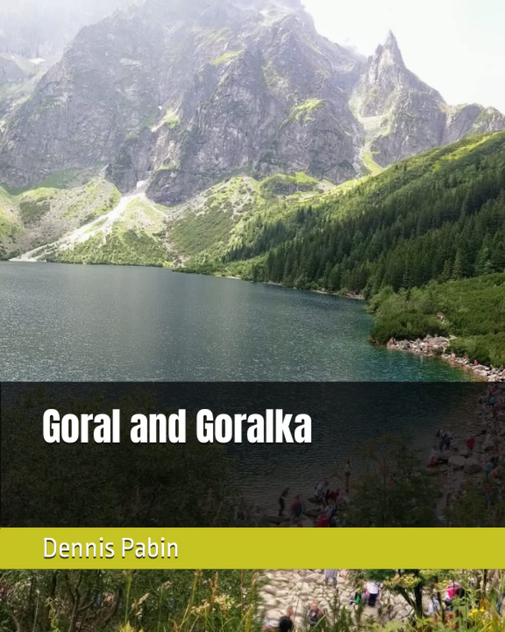 Goral and Goralka: Amazon.co.uk: Pabin, Dennis: 9798396108769: Books