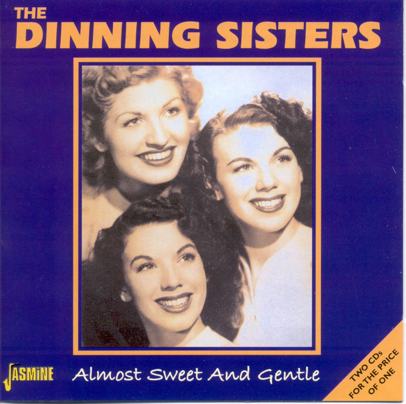 The Dinning Sisters - Almost Sweet And Gentle [ORIGINAL RECORDINGS ...