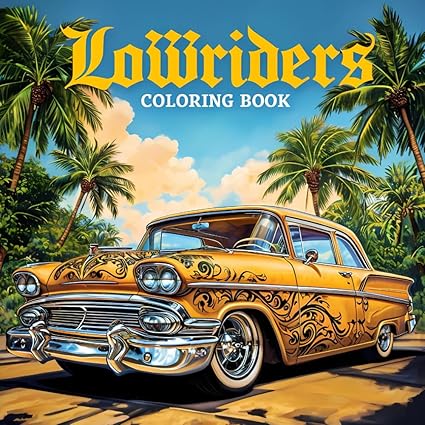 Lowriders Coloring Book: 50 Amazing Lowrider Cars Designs With ...