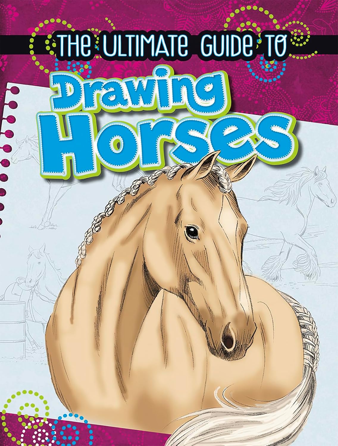 Drawing Horses Ultimate Guide to Drawing Horses : Young, Rae: Amazon.co ...