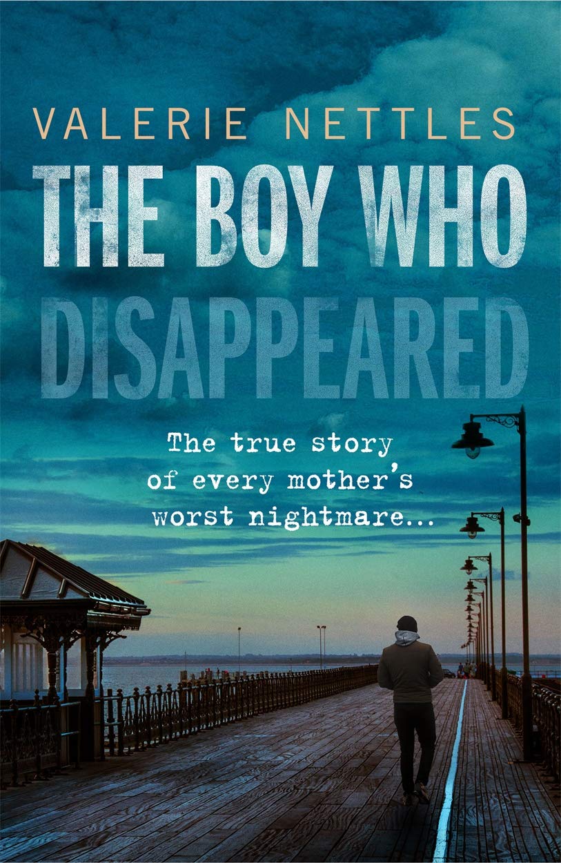 The Boy Who Disappeared: Amazon.co.uk: Nettles, Valerie: 9781789460711 ...