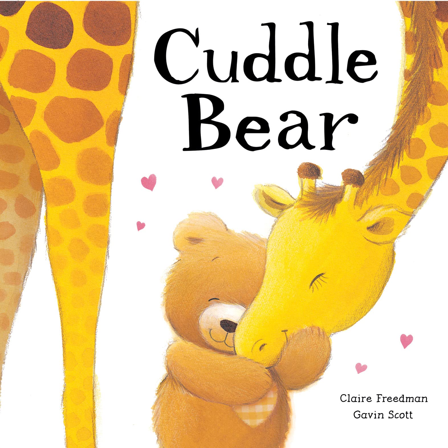 Cuddle Bear: Amazon.co.uk: Freedman, Claire, Scott, Gavin ...