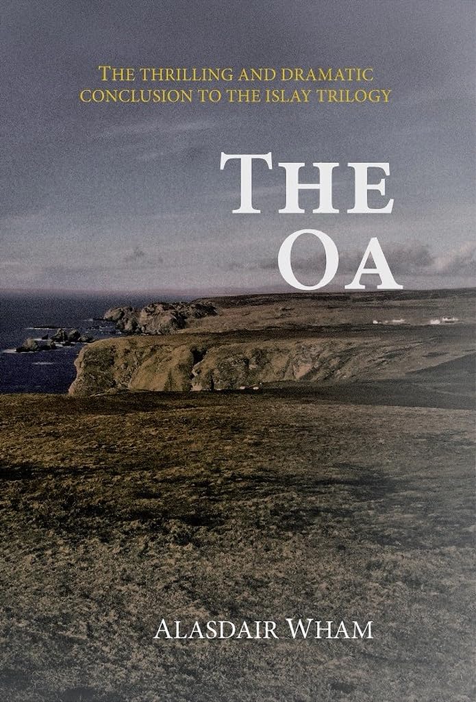 The Oa (Scottish Island Crime Series Book 3) - Kindle edition by Wham ...