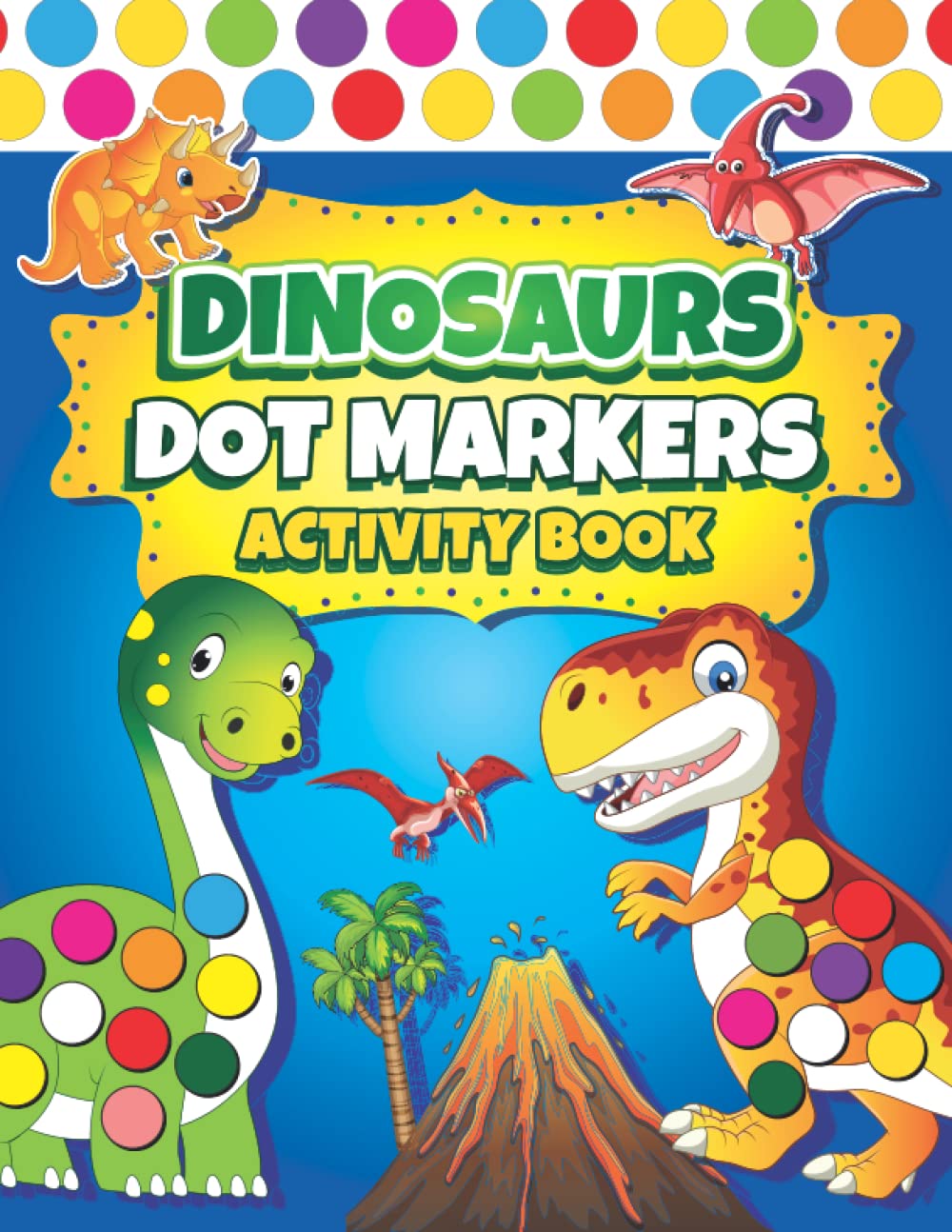 Snapklik.com : Dot Markers Activity Book: Easy Guided BIG DOTS Dot ...