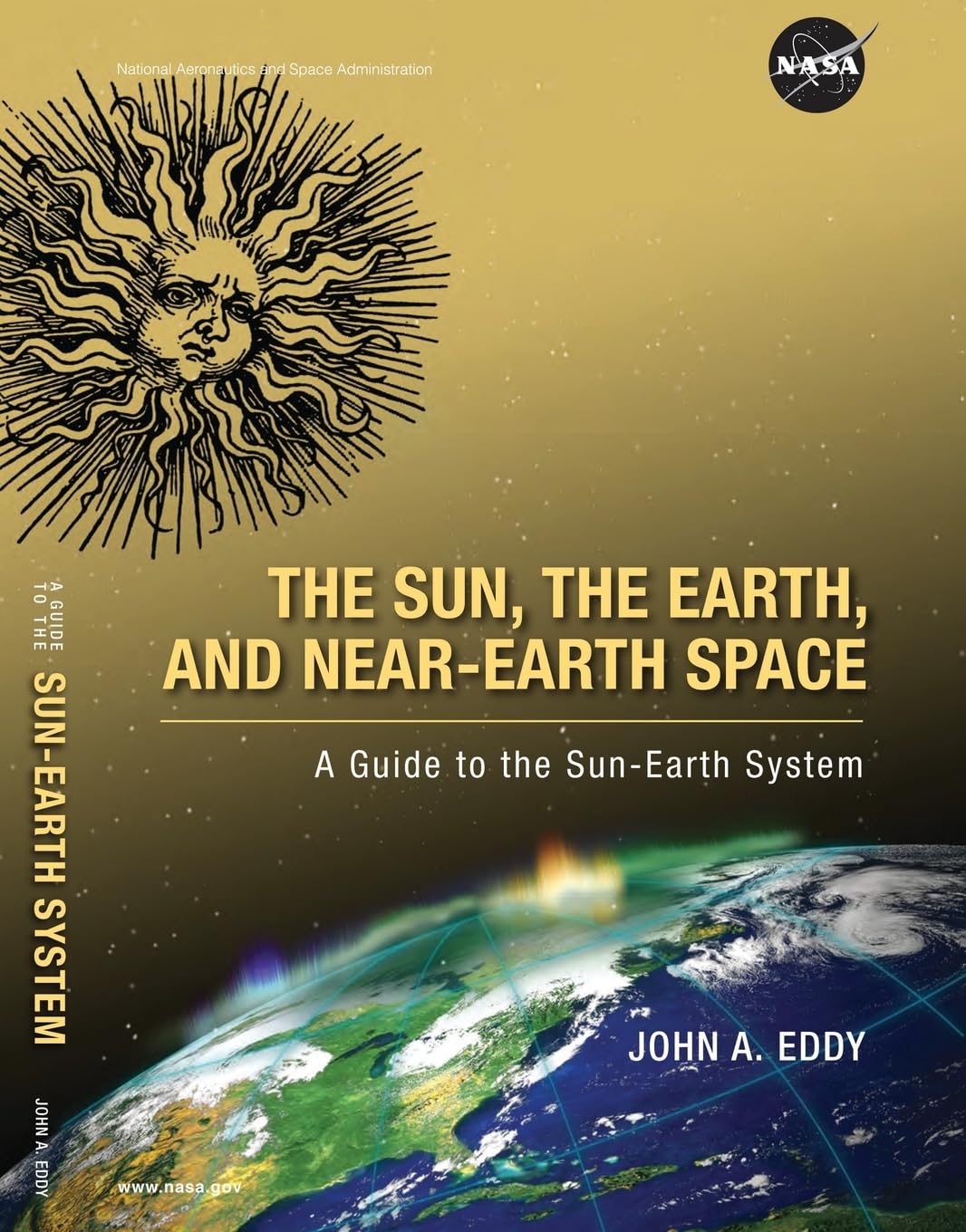 Amazon.com: The Sun, the Earth, and Near-Earth Space: A Guide to the ...
