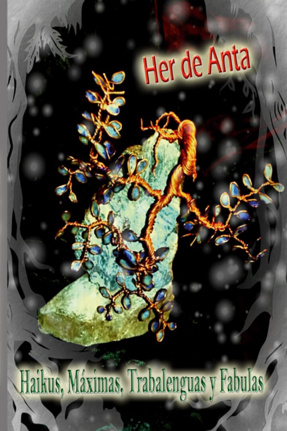 Haikus, máximas, trabalenguas y fábulas (edición ampliada): (poemario ...