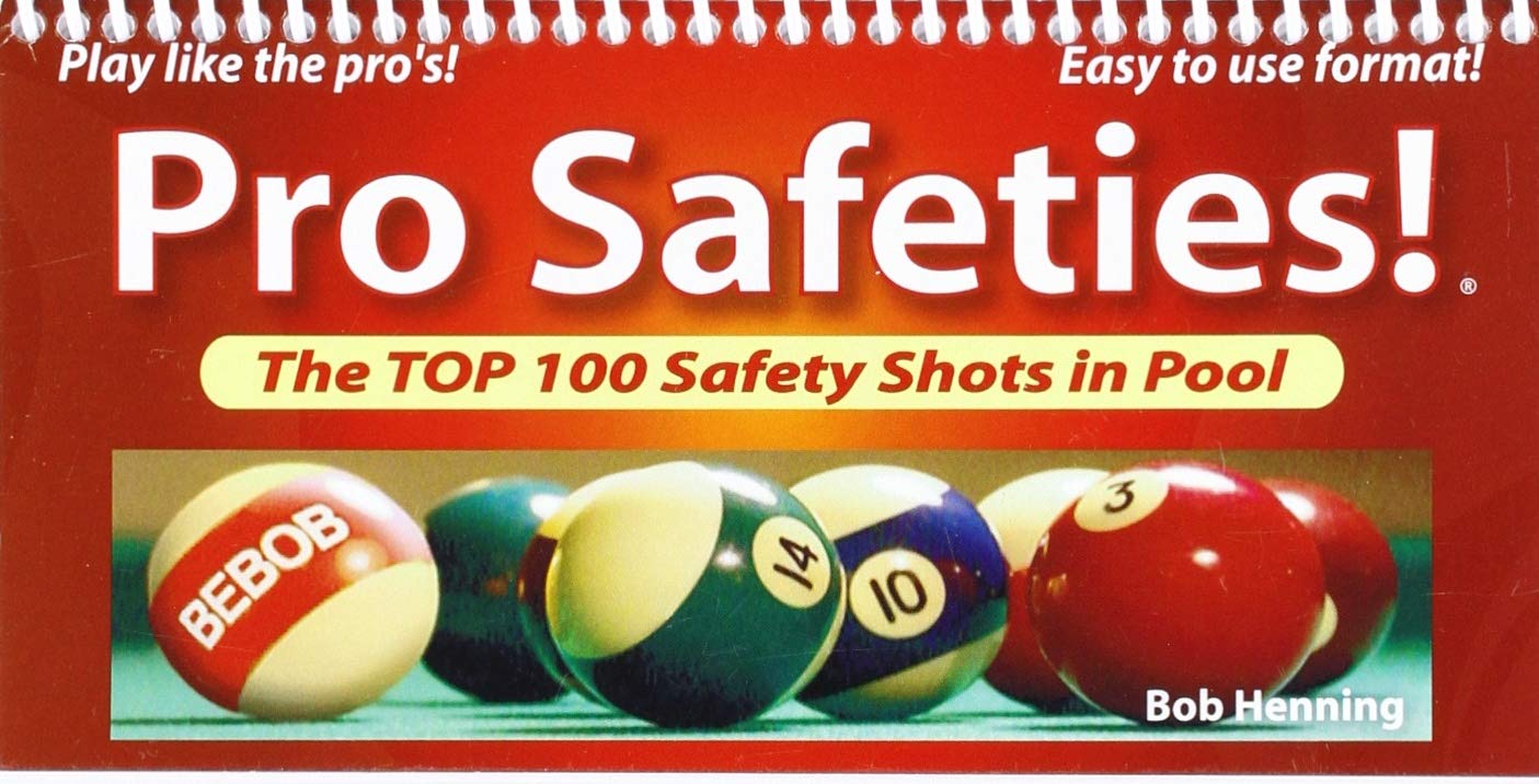 Pro Safeties: The Top 100 Safety Shots in Pool: Bob Henning ...