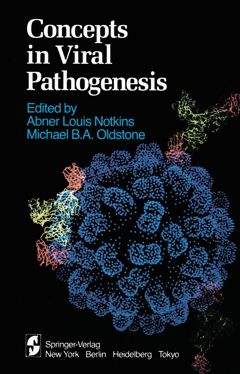 Concepts in Viral Pathogenesis: Notkins, Abner Louis; Oldstone, Michael ...