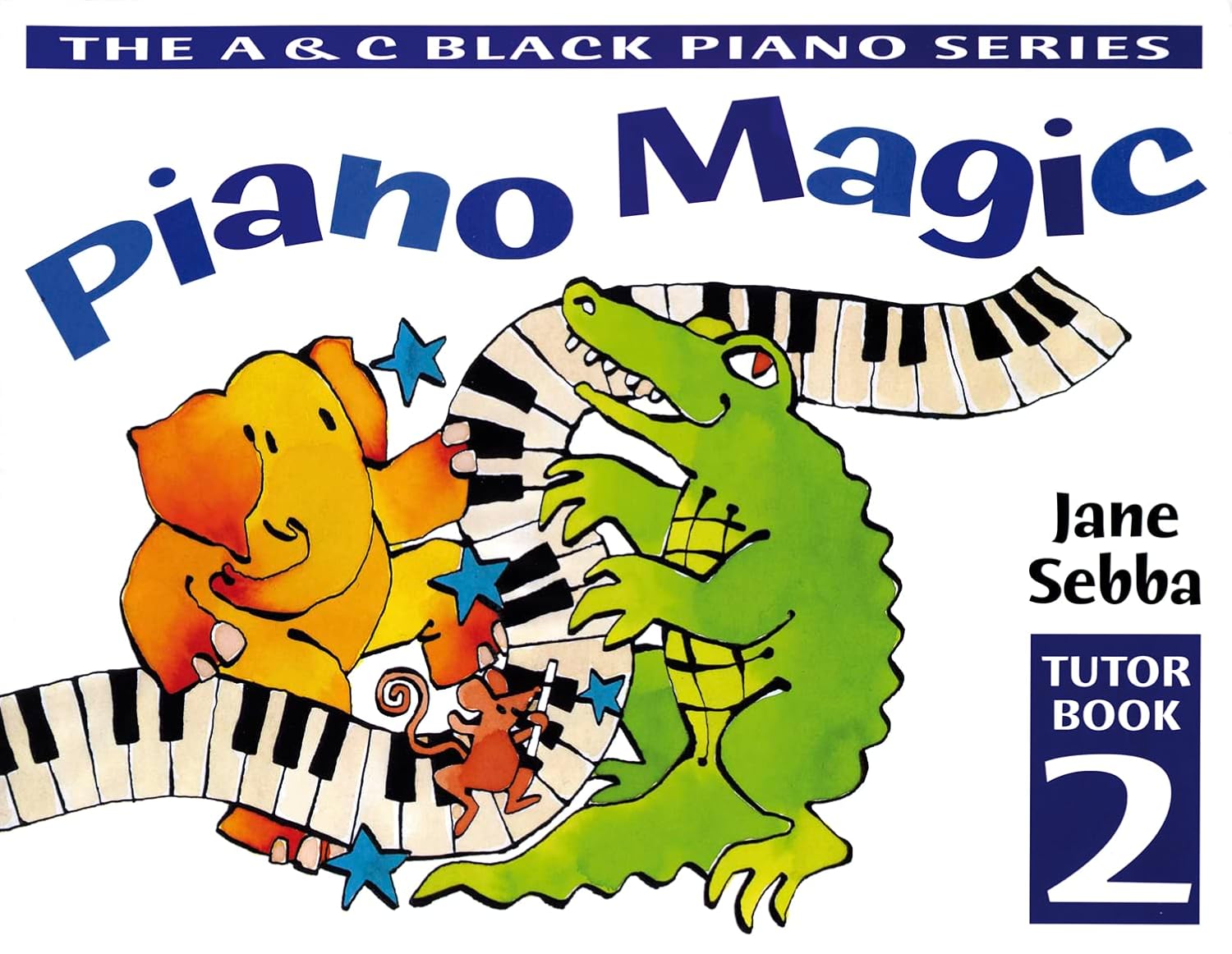 Piano Magic Tutor Book 2 (Bk. 2): Jane Sebba: 9780713645125: Amazon.com ...