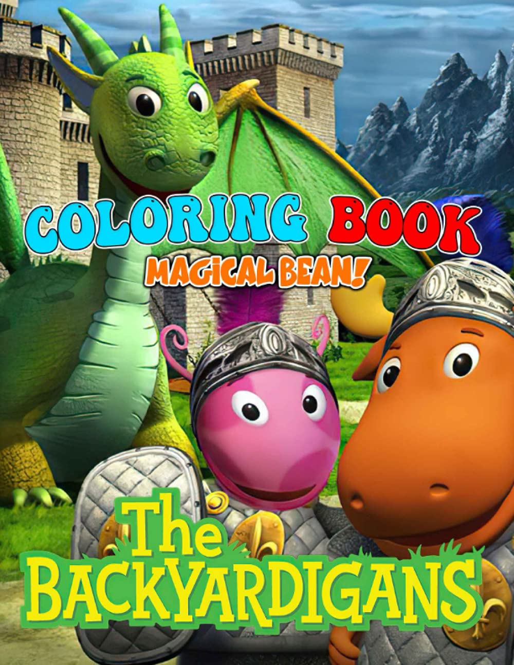 Buy Magical Bean! - The Backyardigans Coloring Book: Wonderful Coloring ...