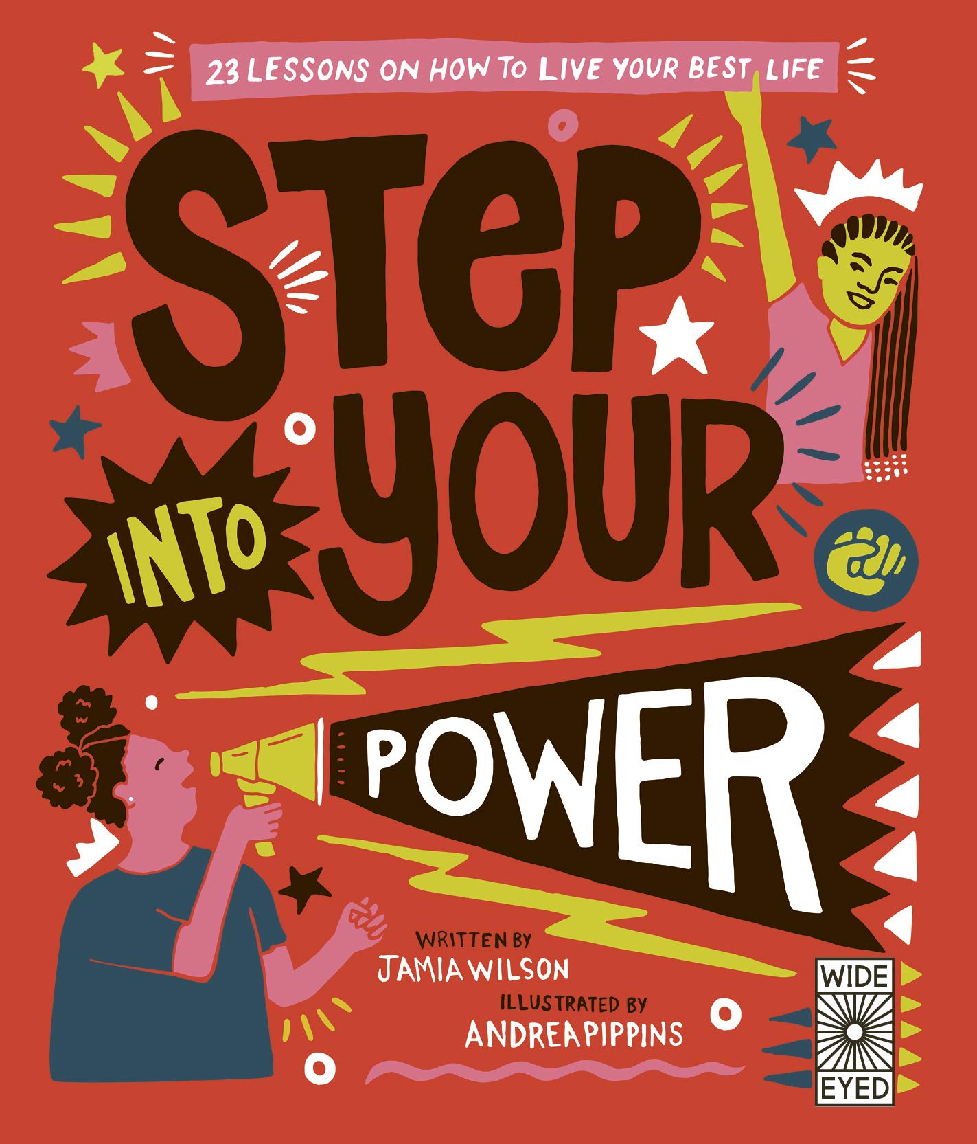 Step Into Your Power: 23 lessons on how to live your best life: Wilson ...