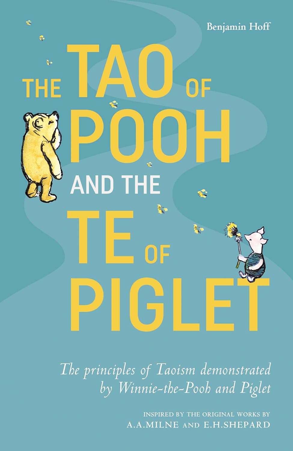 The Tao of Pooh & The Te of Piglet: The highly popular self-help guide ...