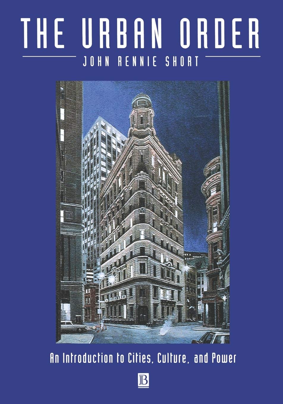 The Urban Order: An Introduction to Urban Geography (Group Speech ...