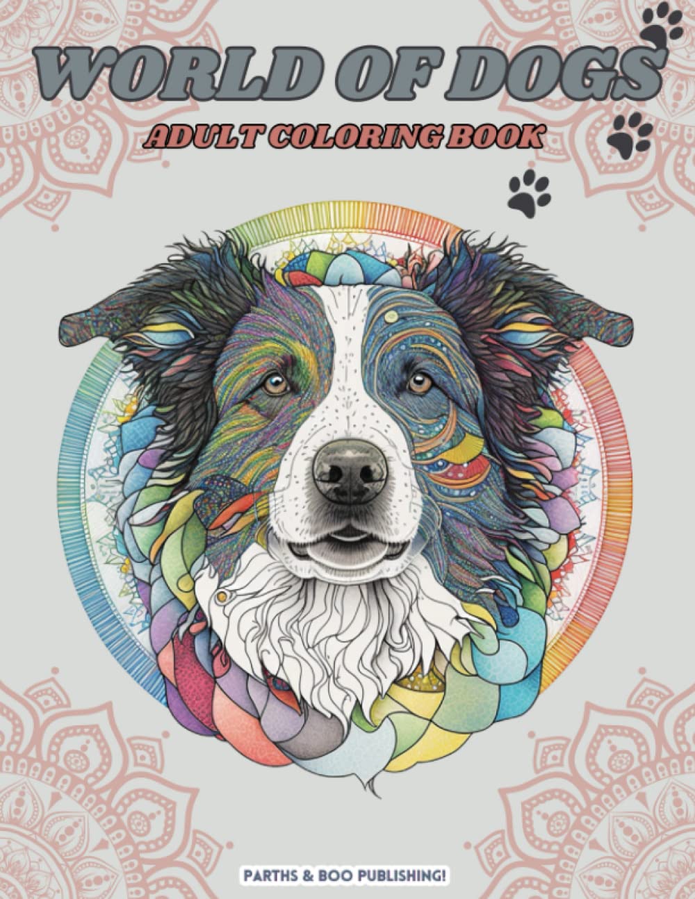 Amazon.com: World of Dogs: Adult Coloring Book With 50 Unique Dog Breed ...