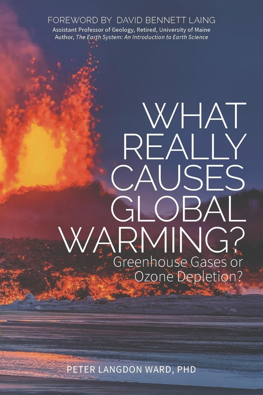 What Really Causes Global Warming?: Greenhouse Gases or Ozone Depletion ...