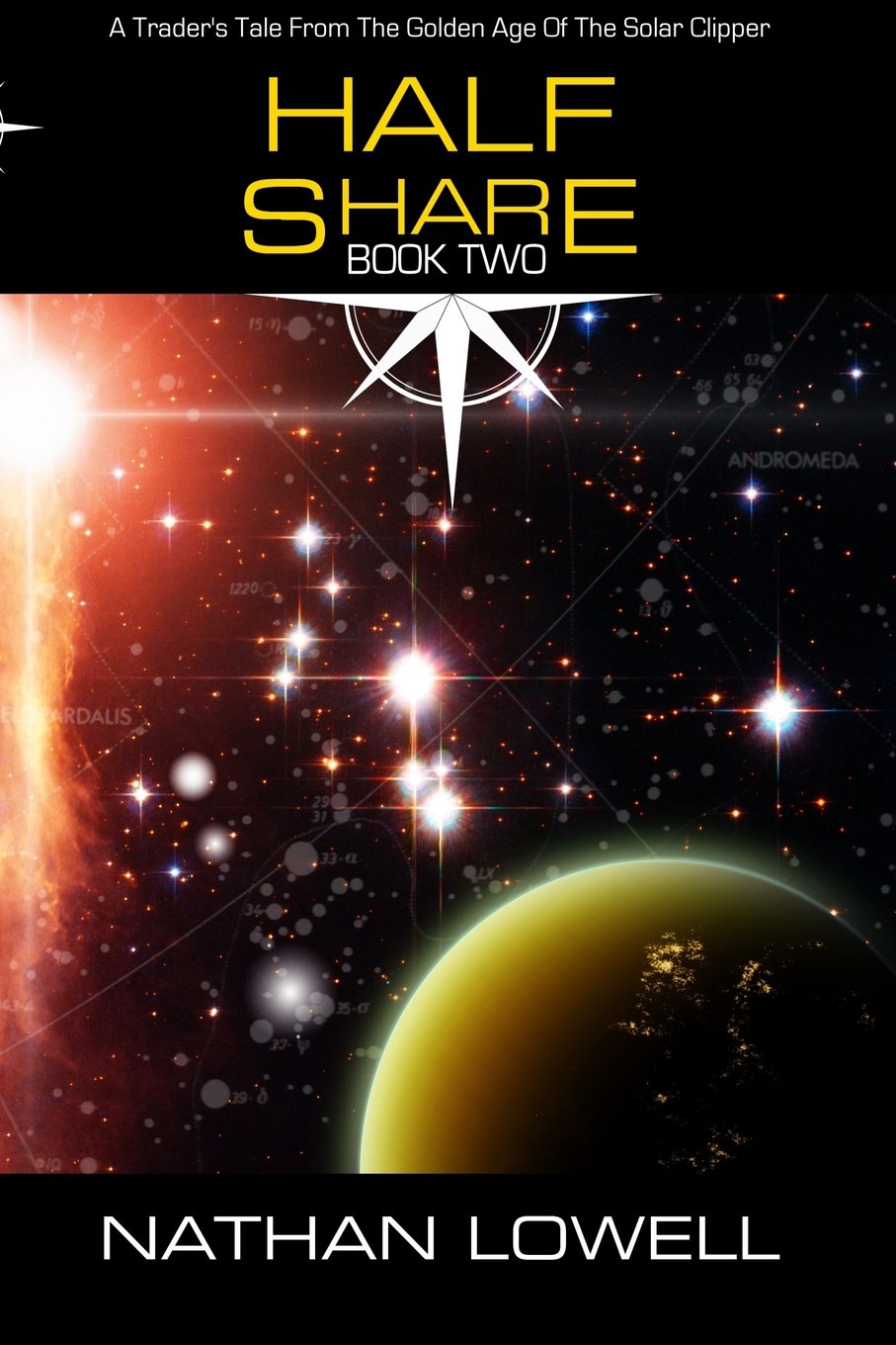Half Share (Trader's Tales Of The Solar Clipper): Lowell, Nathan ...