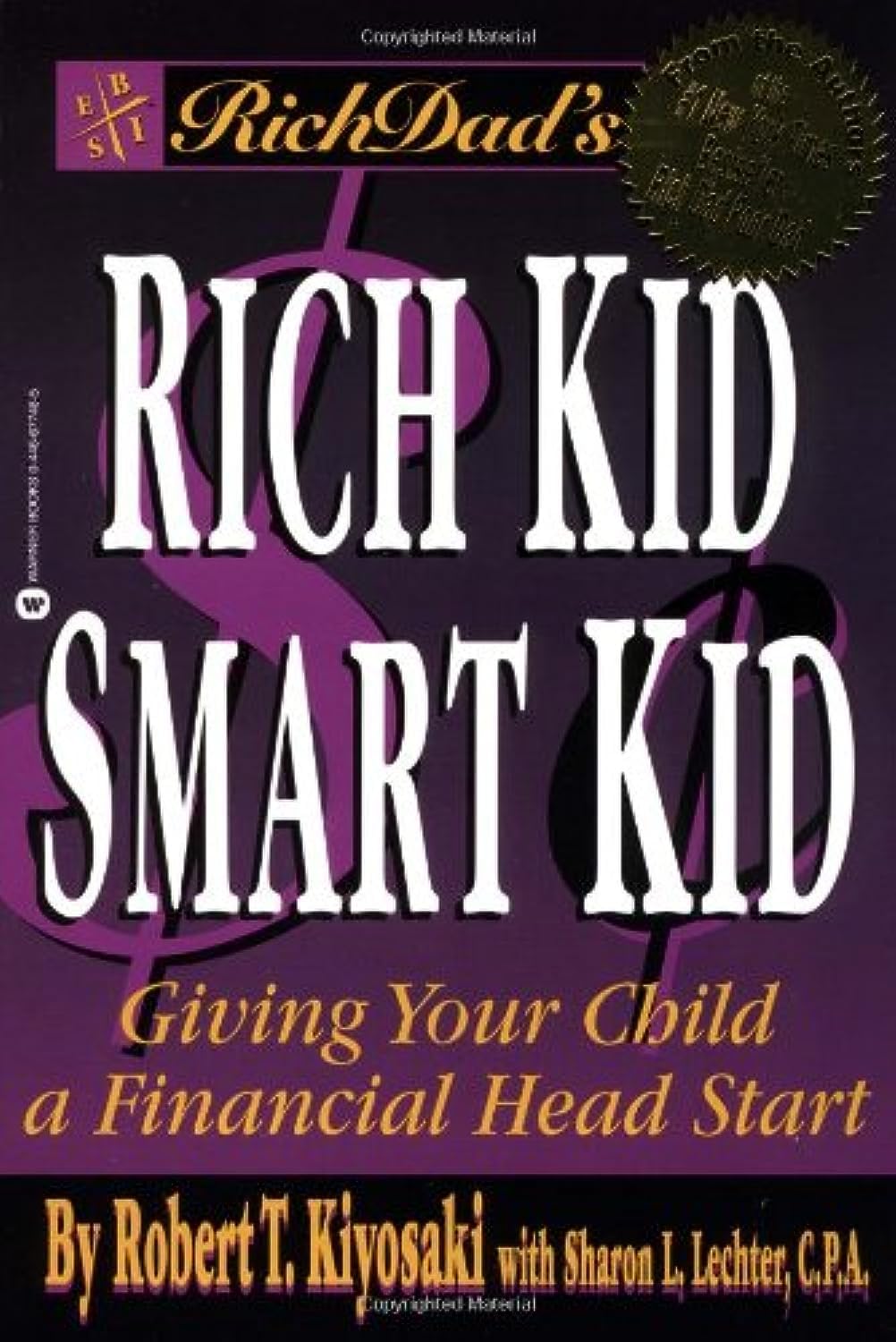 Rich Dad's Rich Kid, Smart Kid: Giving Your Child a Financial Head ...