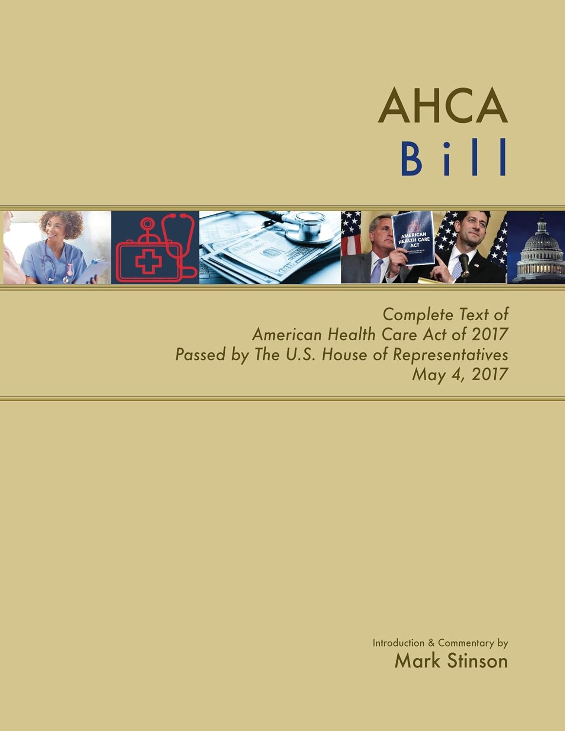 Amazon.com: AHCA Bill: Complete Text of American Health Care Act of ...