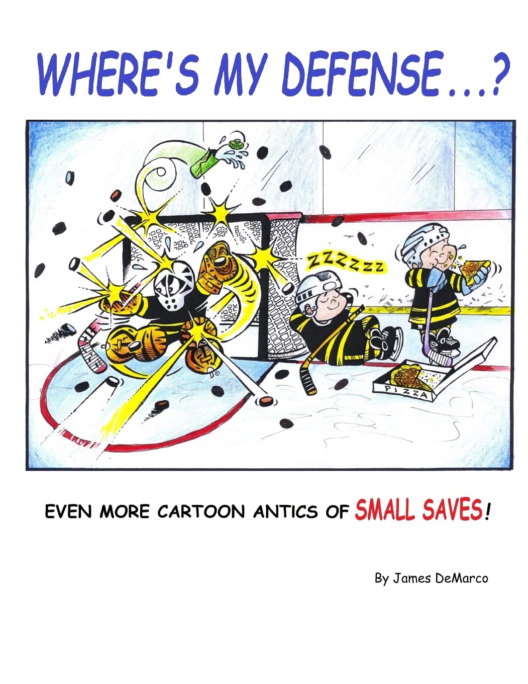 Where's My Defense?: Even more cartoon antics of Small Saves! (Small ...