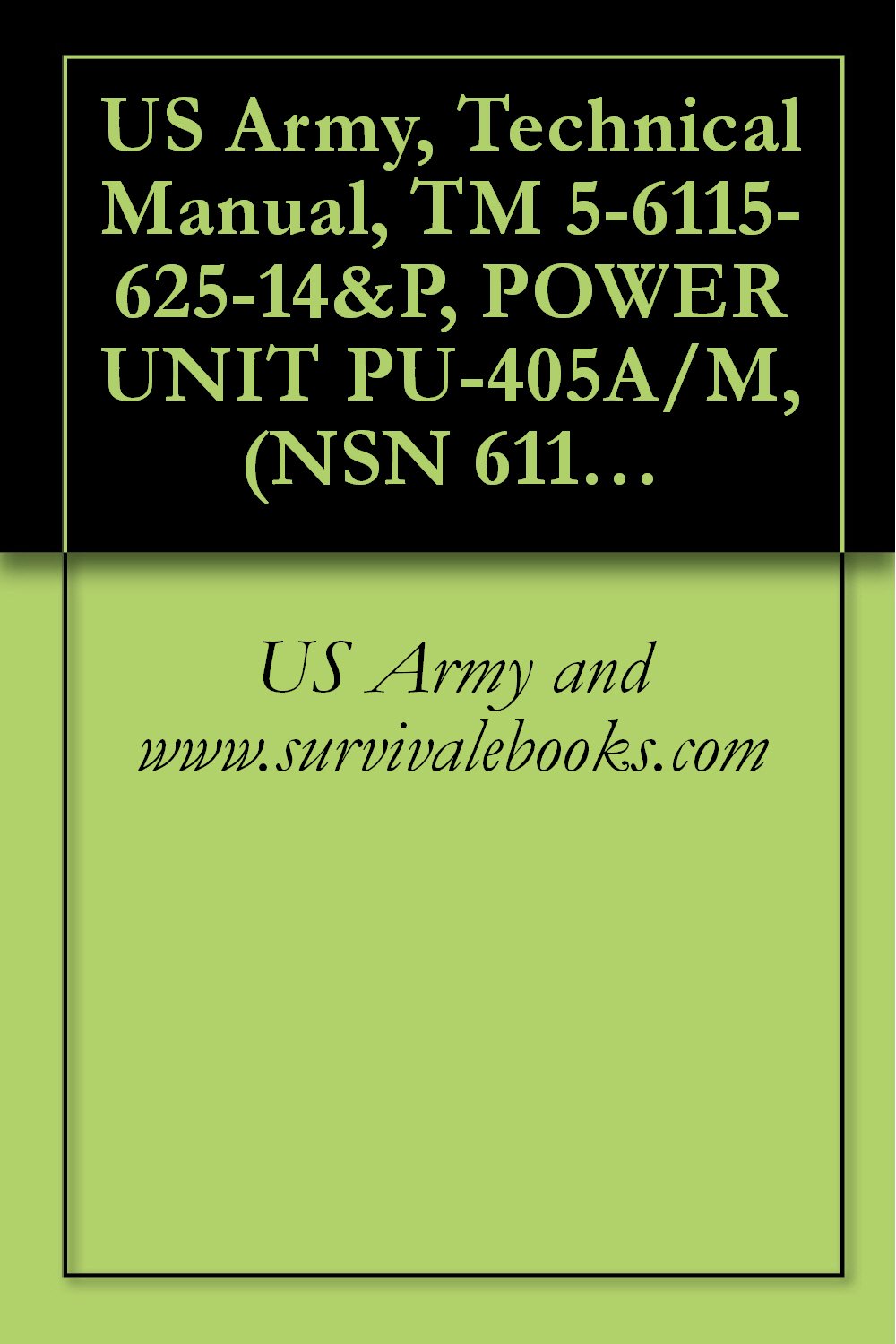 Amazon.com: US Army, Technical Manual, TM 5-6115-625-14&P, POWER UNIT ...