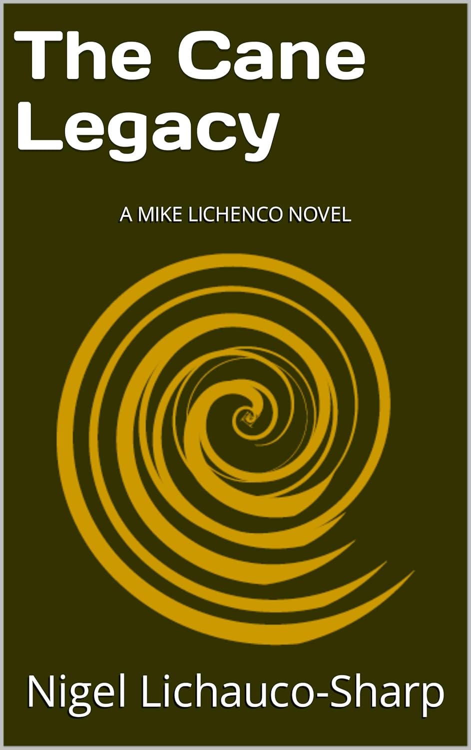The Cane Legacy - Kindle edition by Lichauco-Sharp, Nigel. Mystery ...