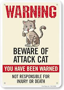 SmartSign Warning Beware of Attack Cat Sign - 10" x 7", 40 mil ...