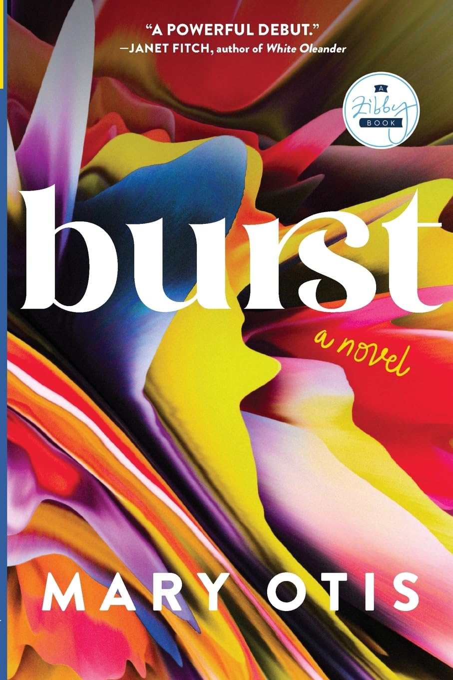 Burst: A Novel: Otis, Mary: 9781958506011: Amazon.com: Books
