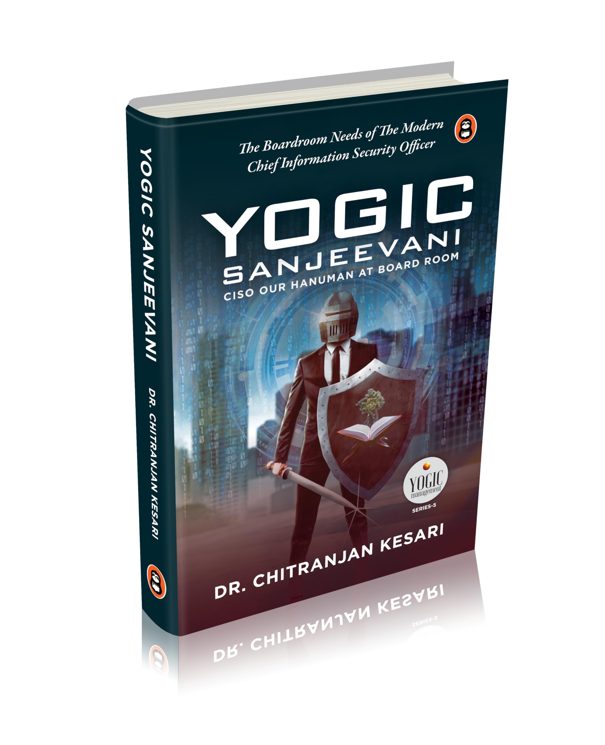 Buy Yogic Sanjeevani - CISO Our Hanuman at Board Room Book Online at ...