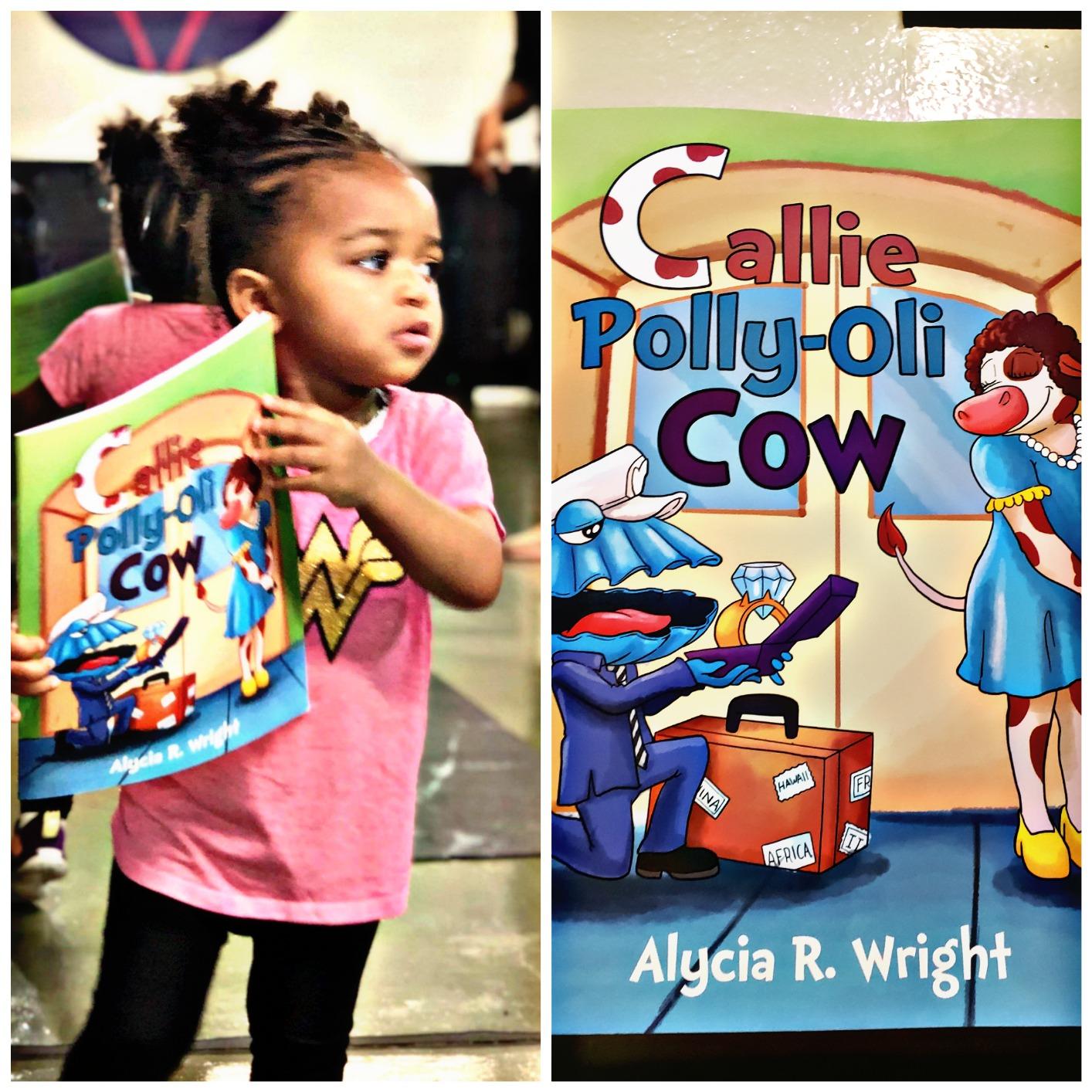 Callie Polly-Oli Cow: Wright, Alycia R: 9781949723878: Amazon.com: Books