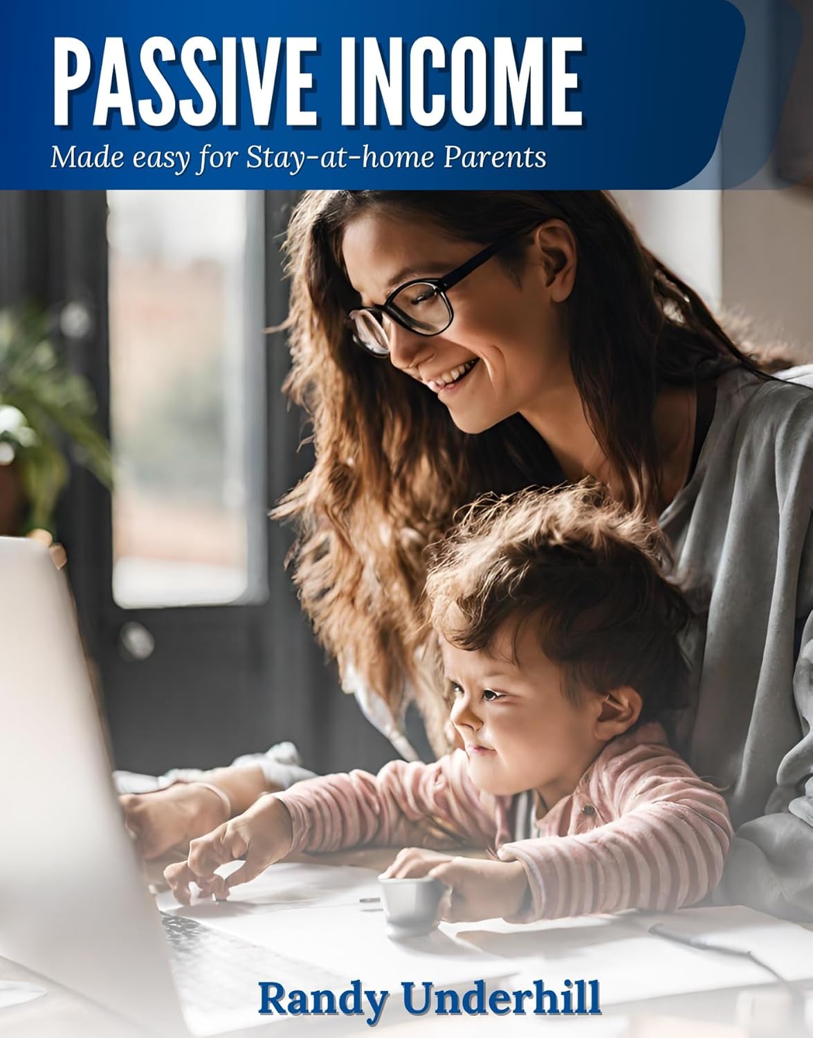 Amazon.com: Passive Income Made Easy For Stay-at-home Parents eBook ...