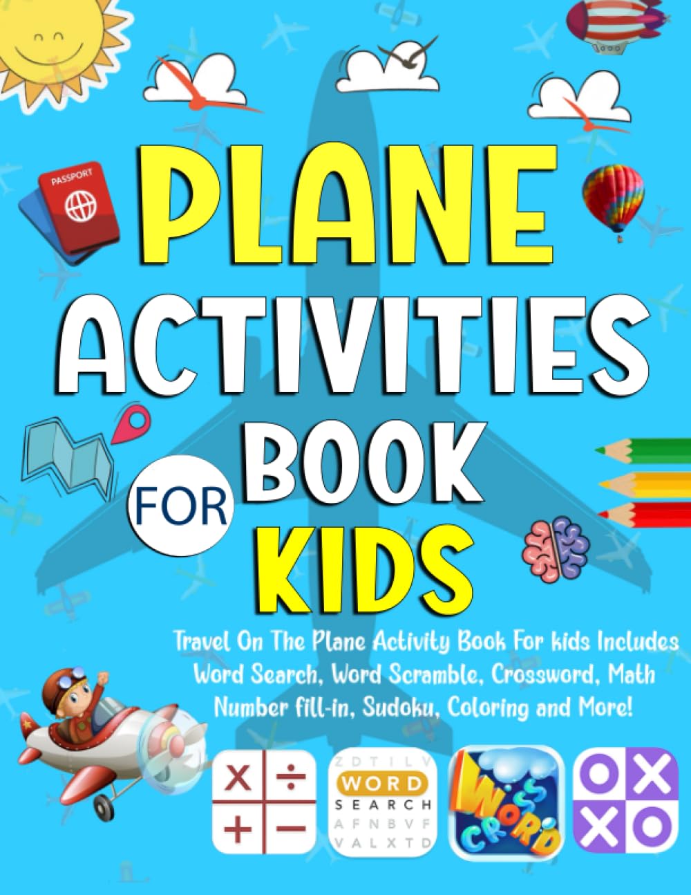 Plane Activities Book For Kids Ages 9-12 Years Old: Travel On The Plane ...