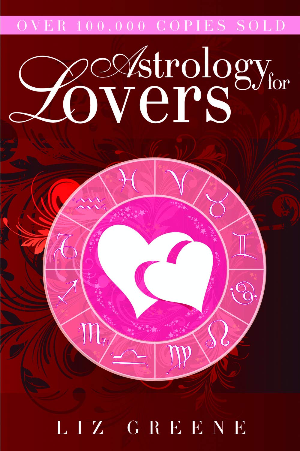 Amazon.com: Astrology for Lovers: 9781578634262: Greene, Liz: Books