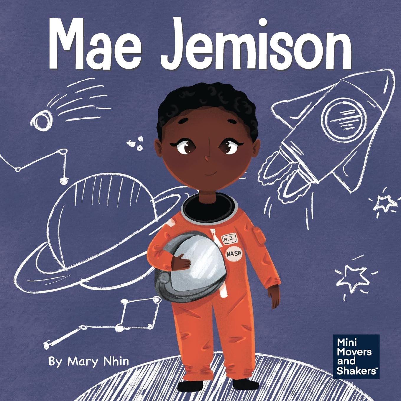 Mae Jemison: A Kid's Book About Reaching Your Dreams (Mini Movers and ...