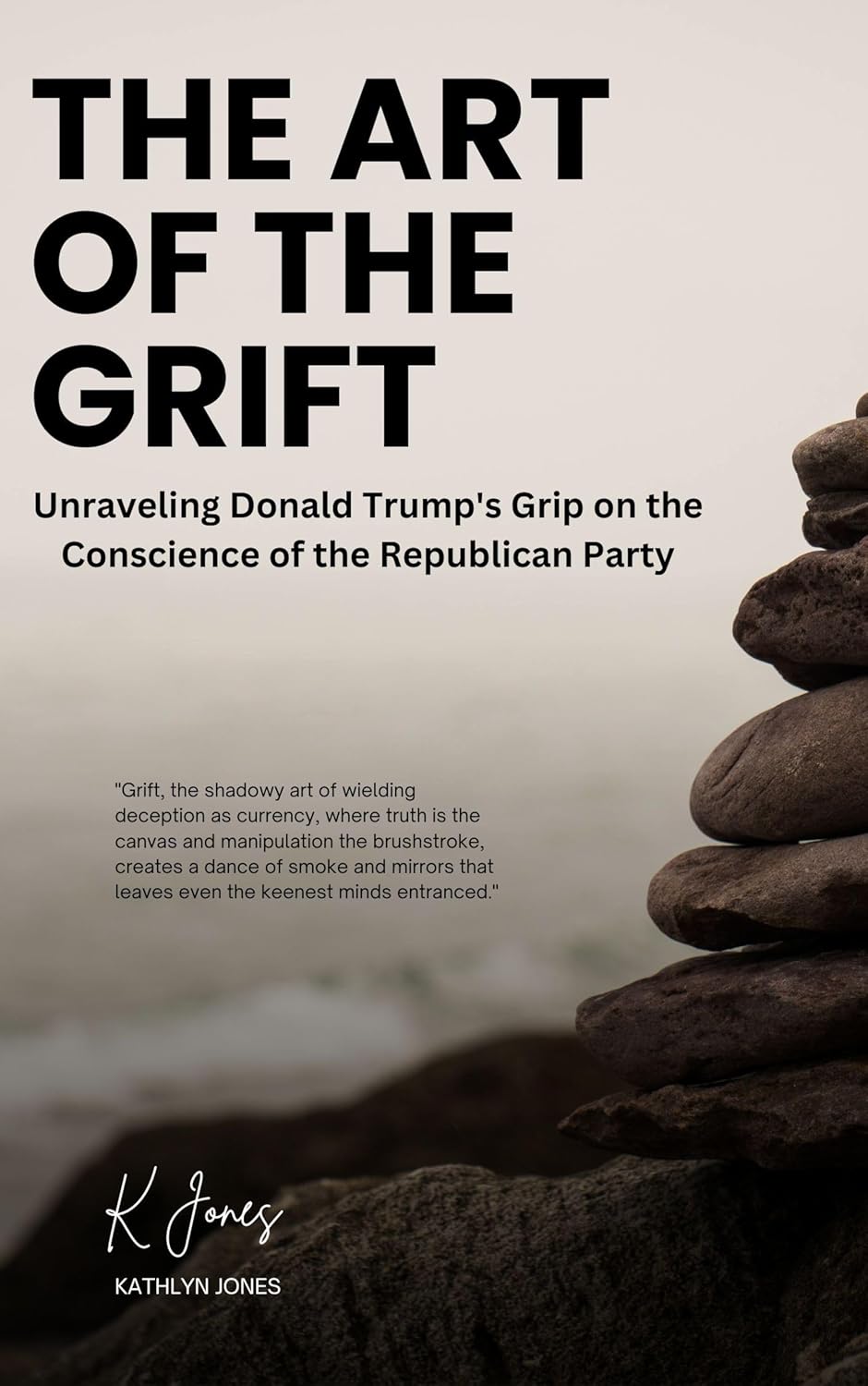 Amazon.com: THE ART OF THE GRIFT: Unraveling Donald Trump's Grip on the ...