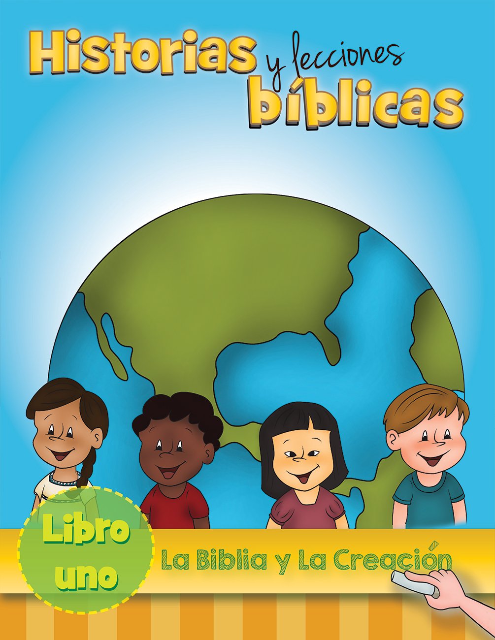 La biblia y la creación (Historias y Lecciones Bíblicas nº 1) (Spanish ...