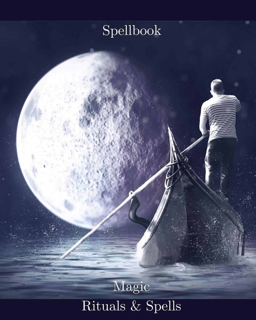 Spellbook Magic Rituals & Spells: Grimoire, Journal, Notebook for ...