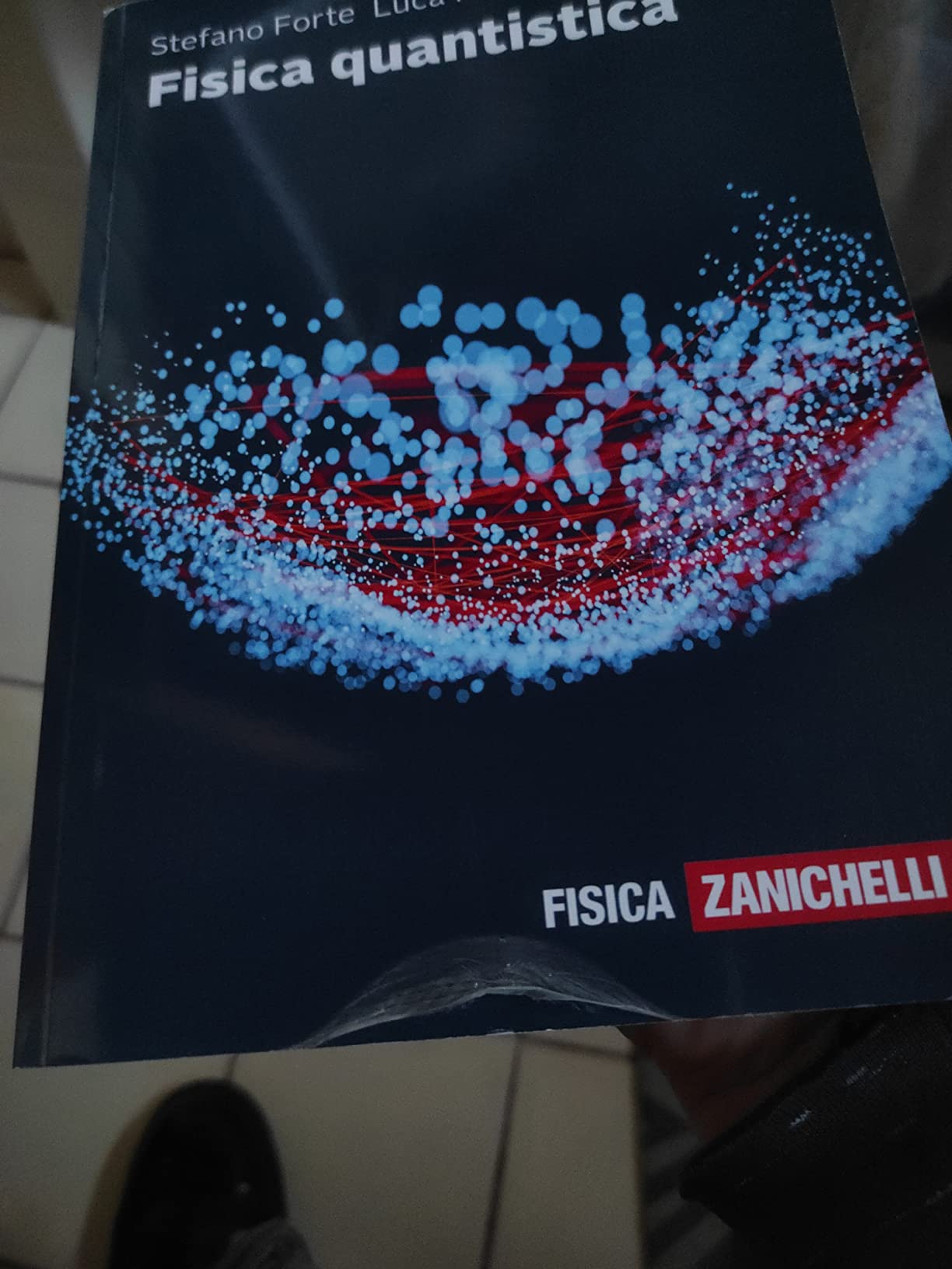 Amazon.it: Fisica quantistica - Forte, Stefano, Rottoli, Luca - Libri