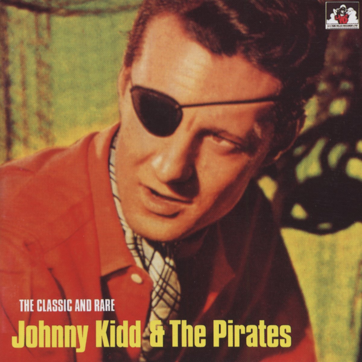 Classic & Rare : Kidd, Johnny, Pirates: Amazon.fr: CD et Vinyles}